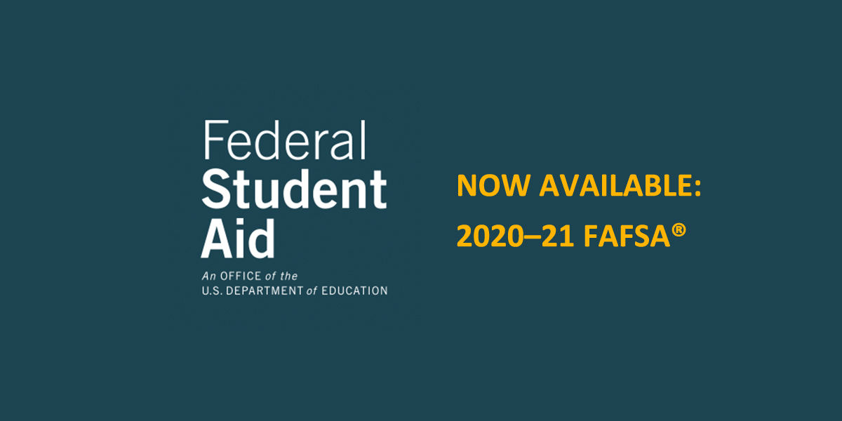 The 2020-21 FAFSA form is now available | College Aid Services