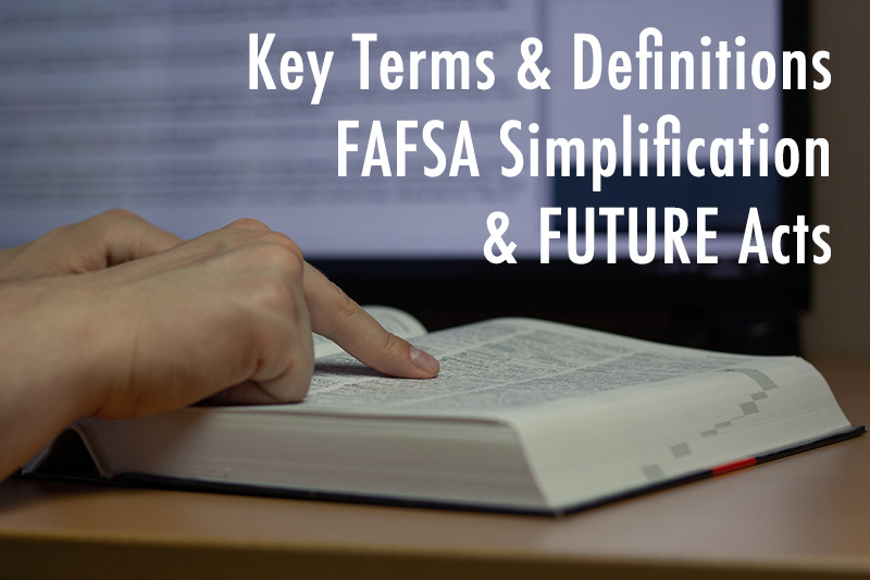 New handy guide of key terms (with definitions) for the FAFSA ...