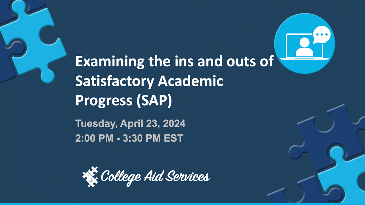 Examining the ins and outs of Satisfactory Academic Progress – Webinar ...