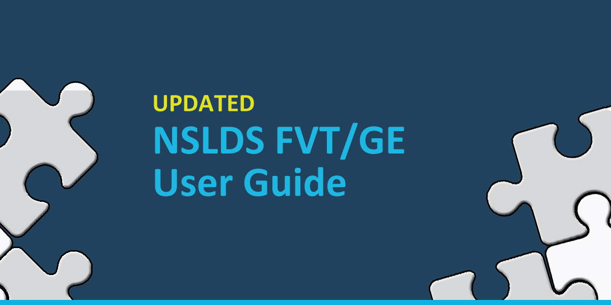 NSLDS Financial Value Transparency and Gainful Employment (FVT/GE) User ...