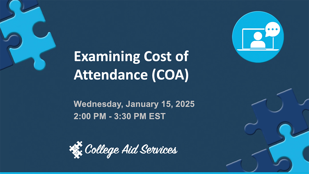 Examining Cost of Attendance (COA) – Webinar (Recording) | College Aid ...