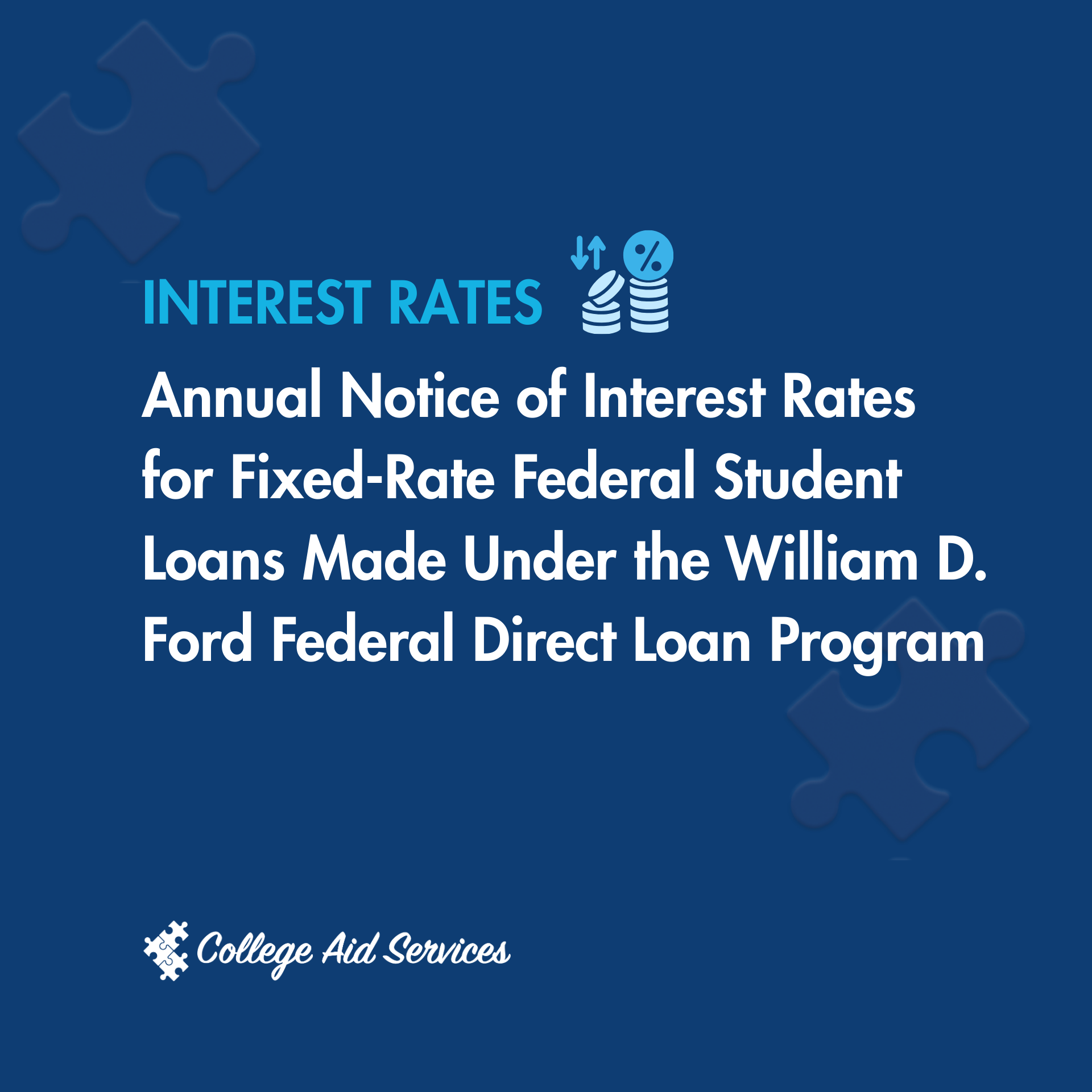 Annual Notice of Interest Rates for Fixed-Rate Federal Student Loans ...