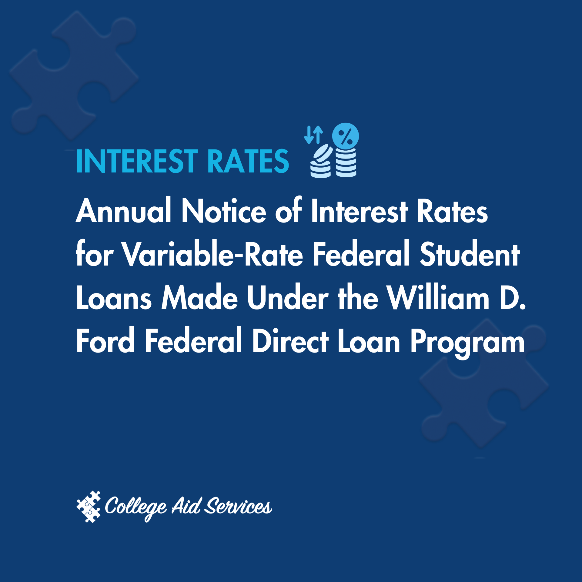 Annual Notice of Interest Rates for Variable-Rate Federal Student Loans ...
