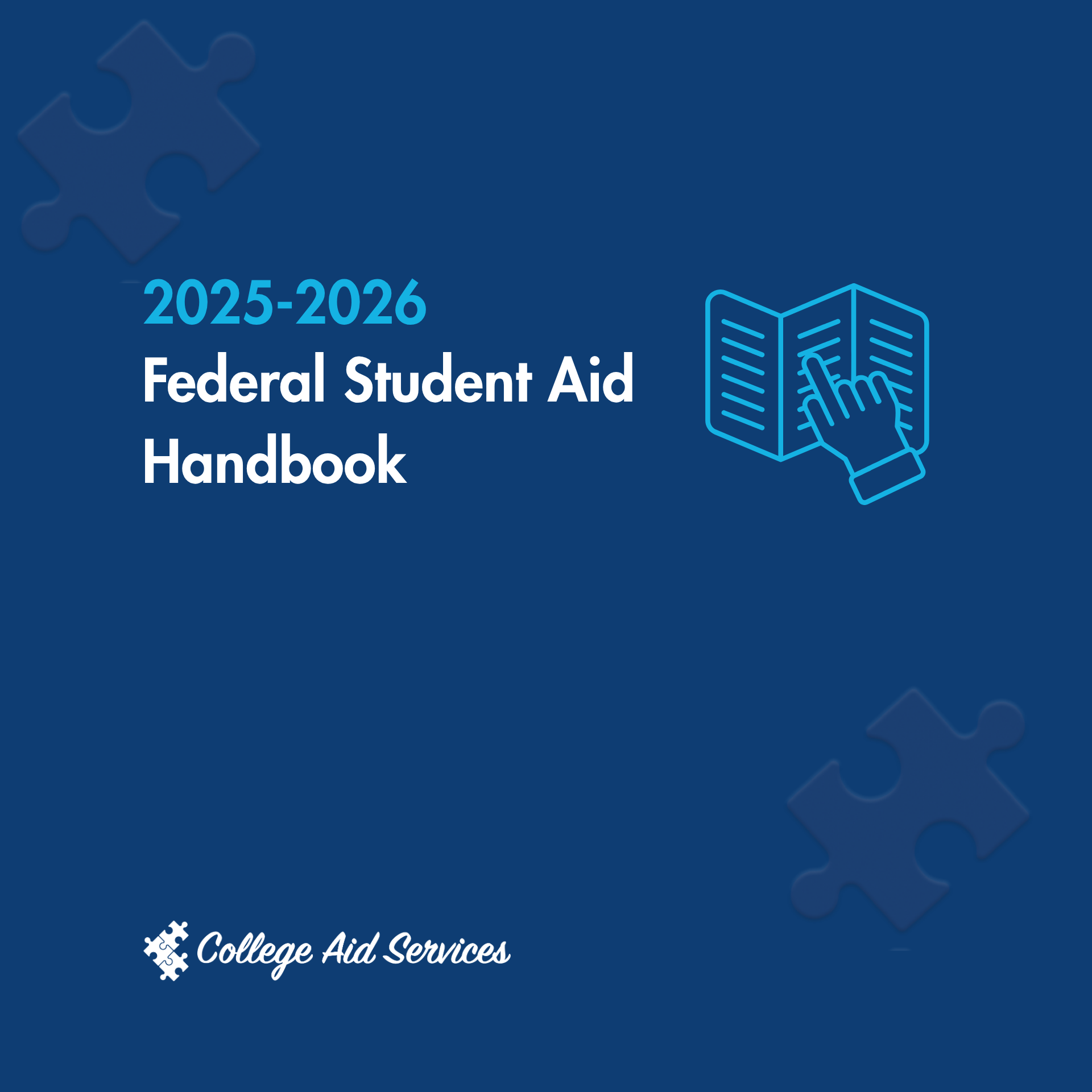 2025–26 Federal Student Aid Handbook – Volume 2 Now Available | College ...