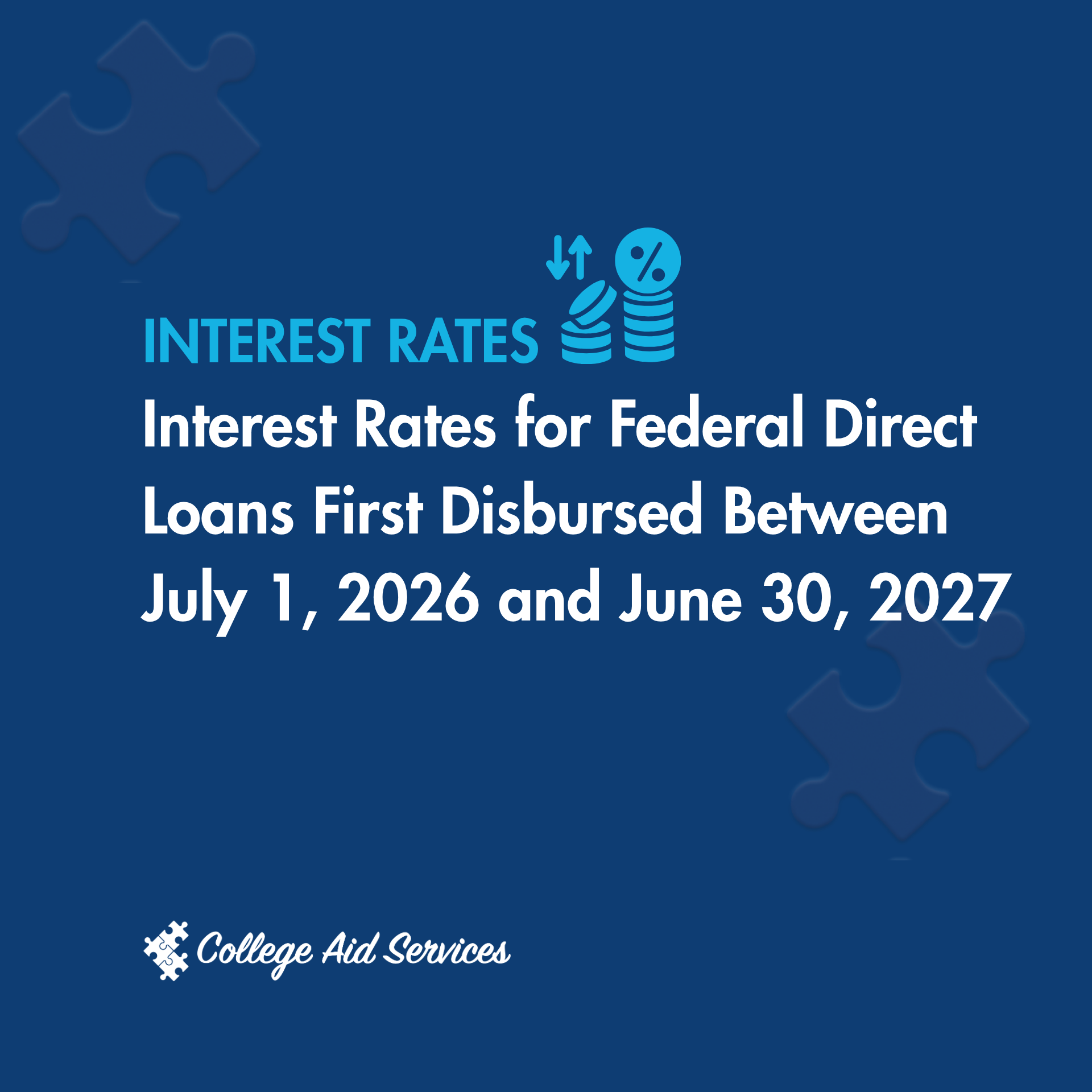 Interest Rates for Federal Direct Loans First Disbursed Between July 1 ...
